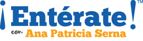 Inicio | Entérate con Ana Patricia Serna